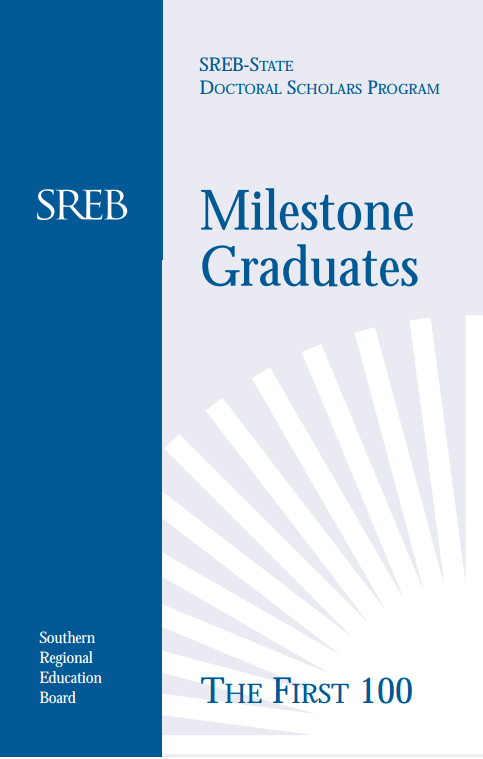 Milestone Graduates - The First 100 - Southern Regional Education Board